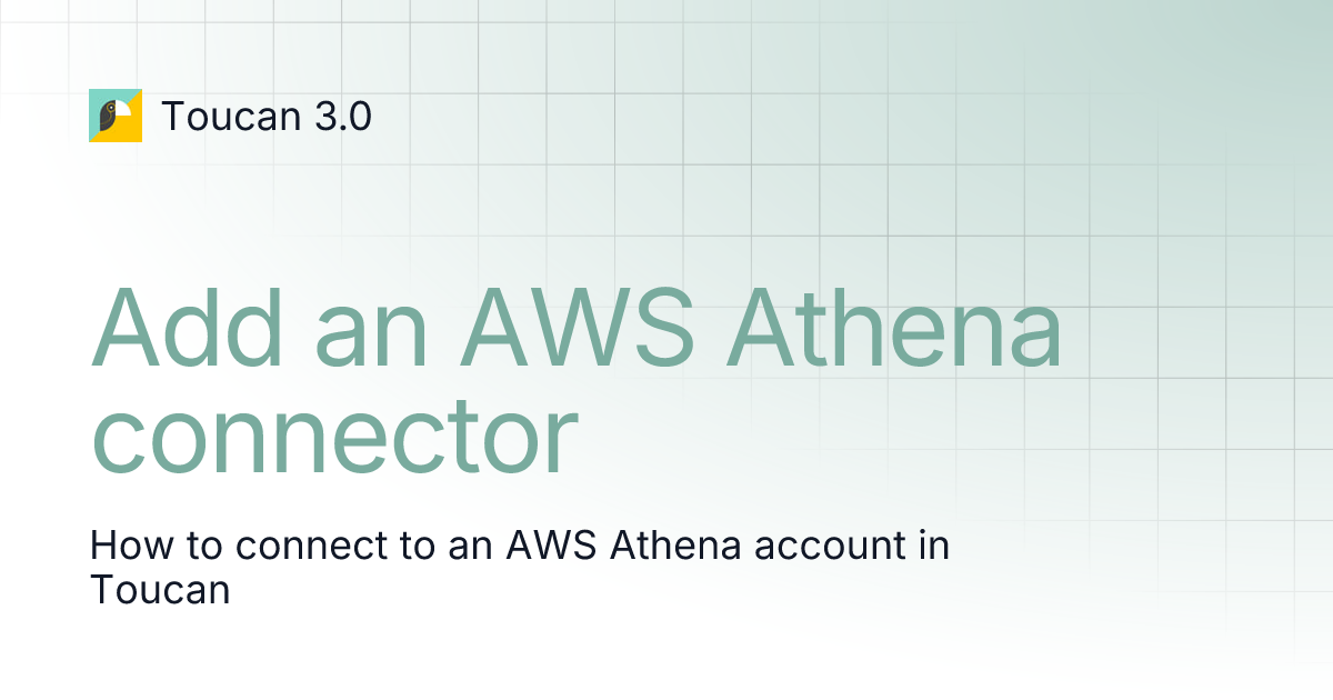 Setting up an AWS Athena connector | Toucan 3.0