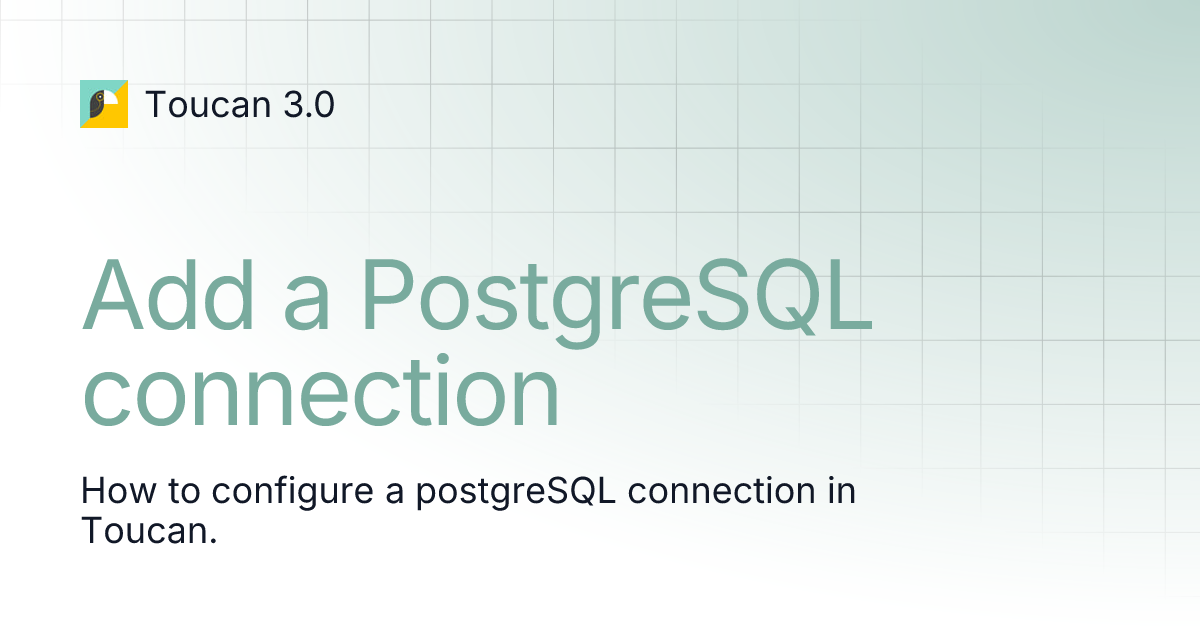 Add a PostgreSQL connection | Toucan 3.0