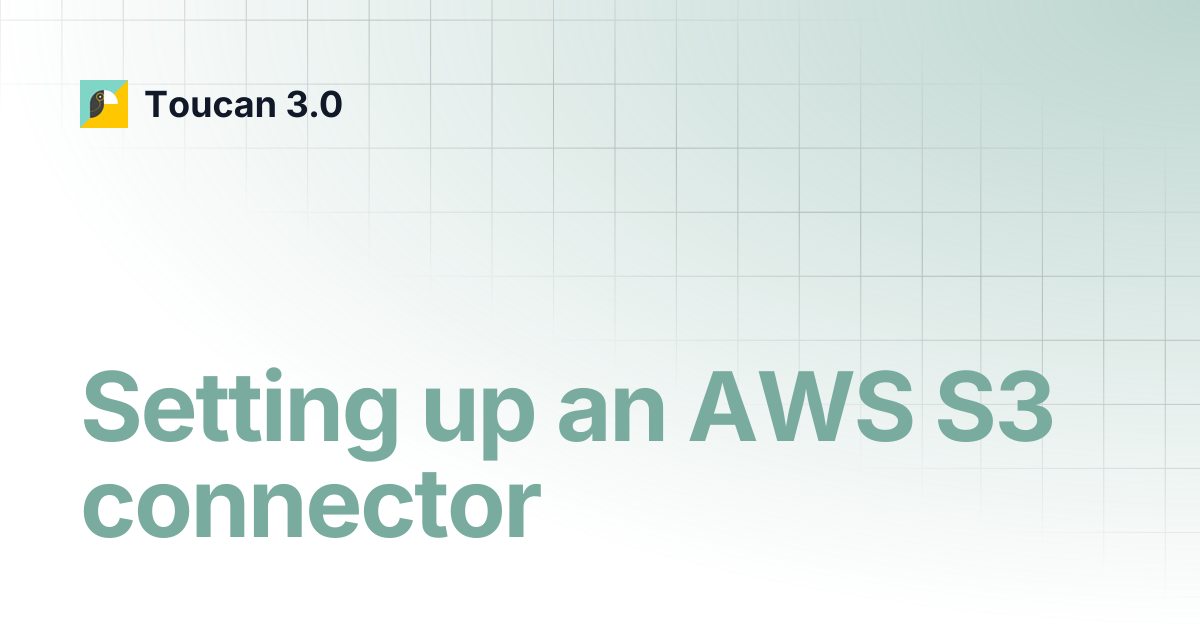 Setting up an AWS S3 connector | Toucan 3.0